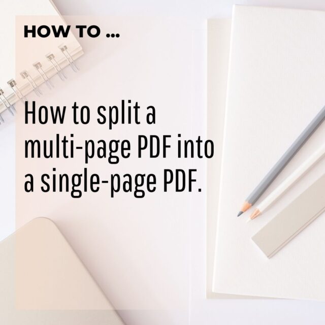 How to split a multi-page PDF into a single-page PDF. – Cass Ewing